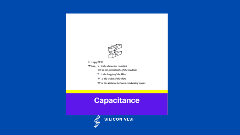 What are Resistance Capacitance and Inductance? - Siliconvlsi