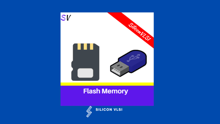 What is Flash Memory(Definition) - Siliconvlsi