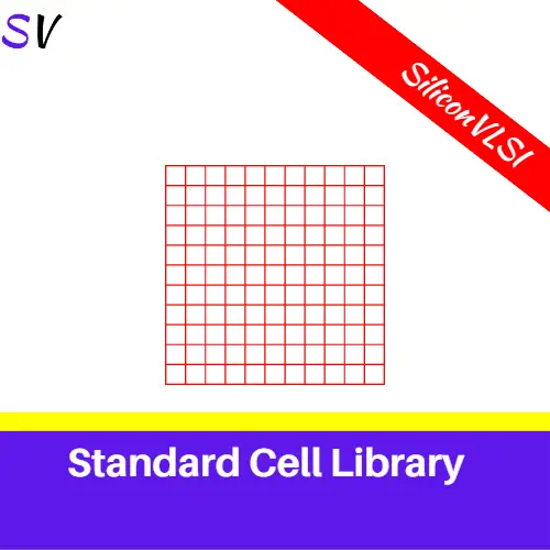 Standard Cell Library Siliconvlsi