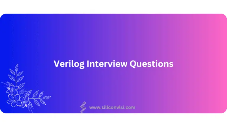 Verilog Interview Questions Siliconvlsi 9247